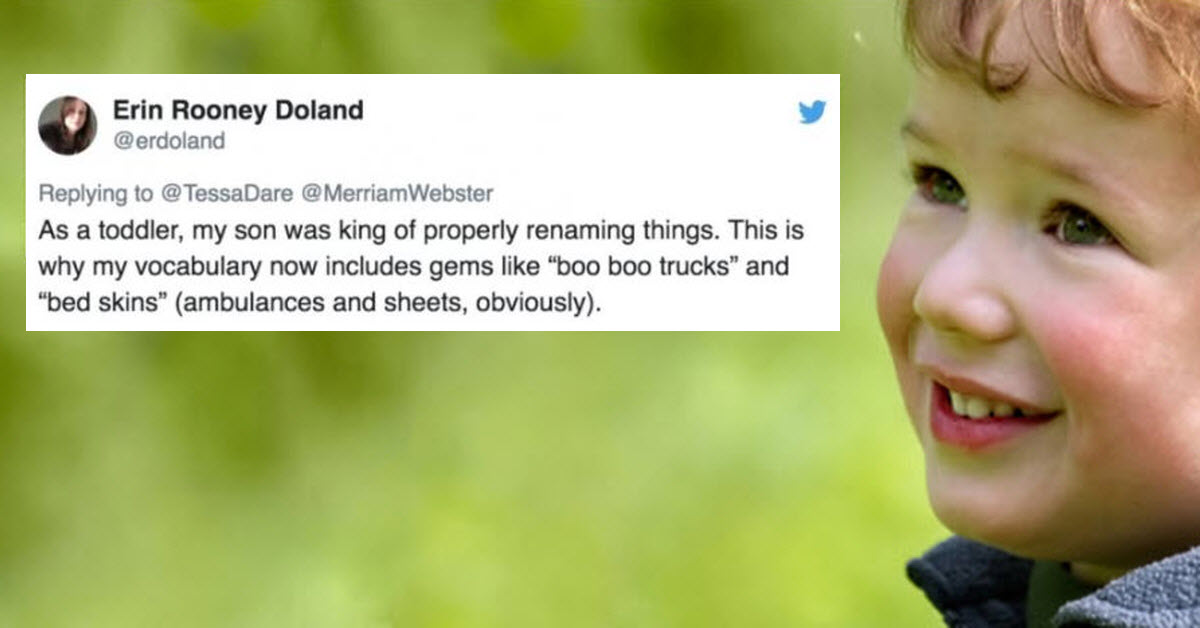 Parents Share Hilarious Ways Their Children Renamed Common Items ...