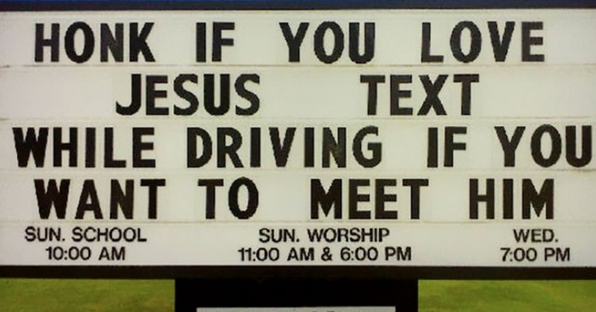 17 Church Signs That Are Hard To Disagree With – InnerStrengthZone.com