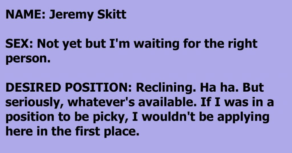 This Has To Be The Funniest Job Application Of All Time ...